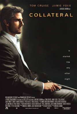 Collateral (2004) | DreamWorks Pictures Wiki | Fandom
