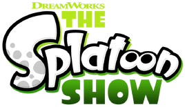 The Splatoon Show | DreamWorks Splatoon Wiki | Fandom