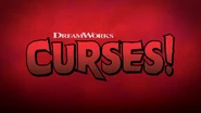 Curses! | Dreamworks Animation Wiki | Fandom