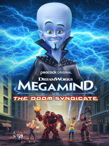 Megamind vs. The Doom Syndicate | Dreamworks Animation Wiki | Fandom