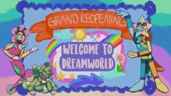 Welcome to Dreamworld - EPISODE 12 | Dreamworld Entertainment Wiki | Fandom