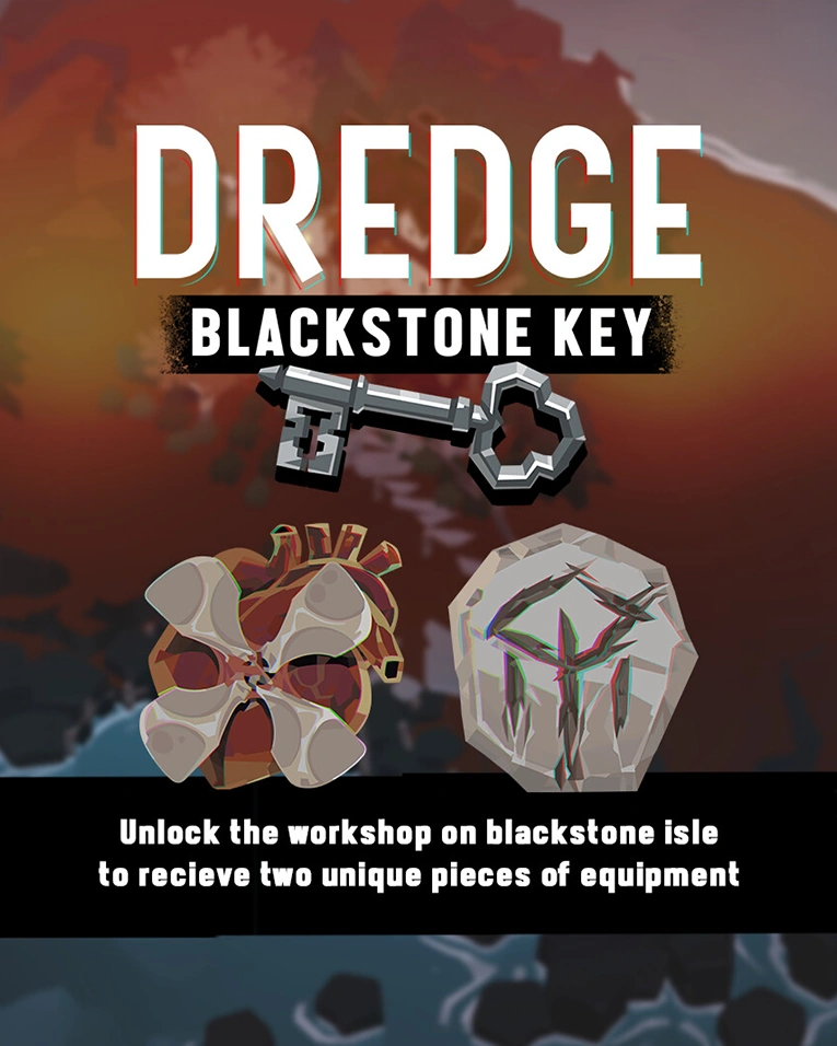 DREDGE - Blackstone Key | Dredge Вики | Fandom