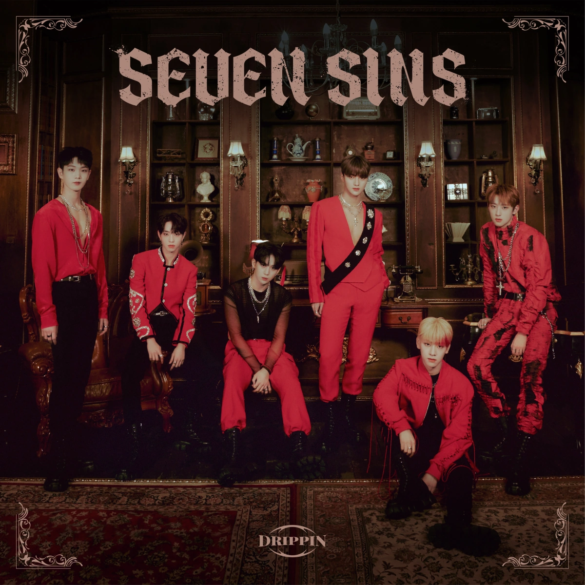 SEVEN SINS | DRIPPIN Wiki | Fandom