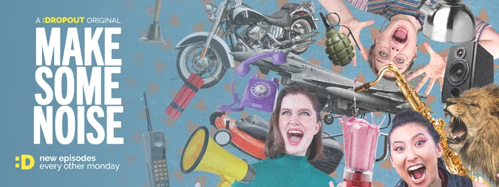 Make Some Noise | Dropout Wiki | Fandom