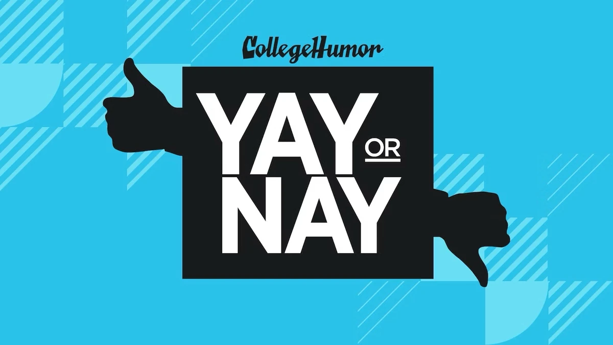 Yay or Nay | Dropout Wiki | Fandom