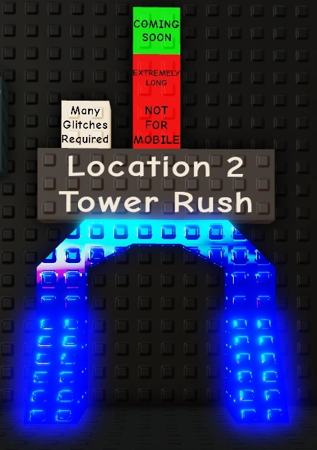 Location 2 Tower Rush | DBP's Towers of Chaos Wiki | Fandom