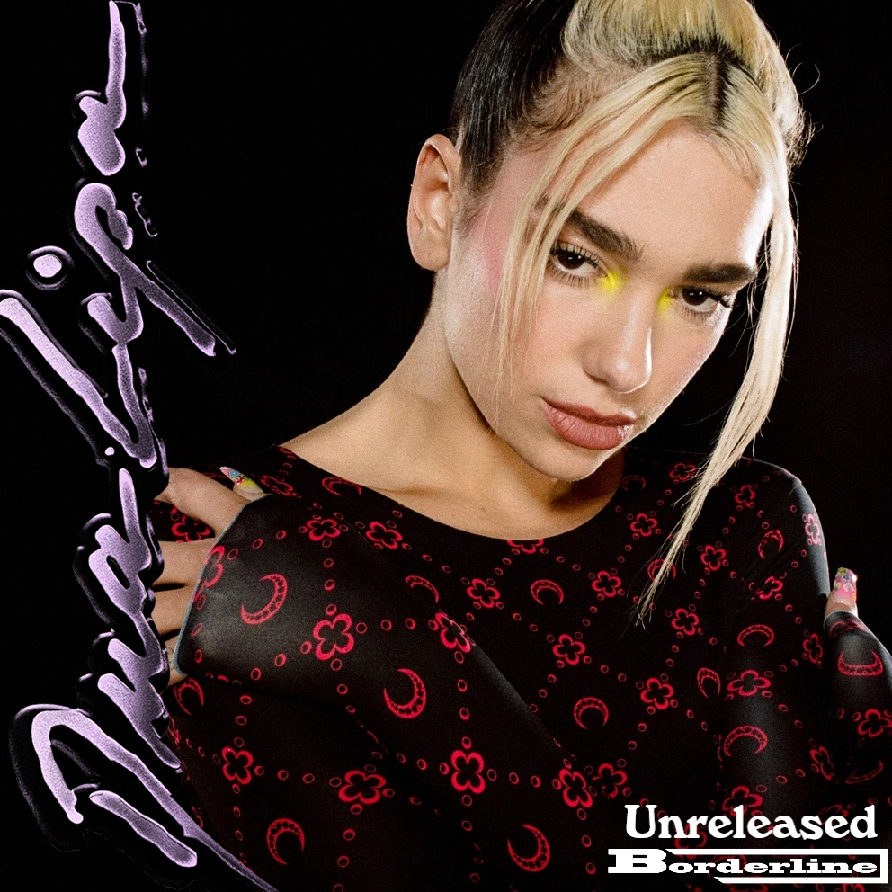 Borderline | Dua Lipa Wiki | Fandom