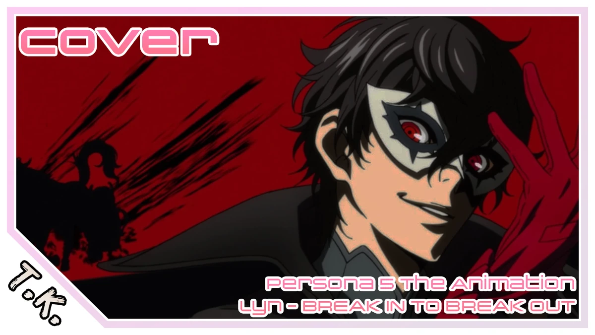 Persona 5 the Animation - Break In To Break Out | DubberGemeinde Wiki ...