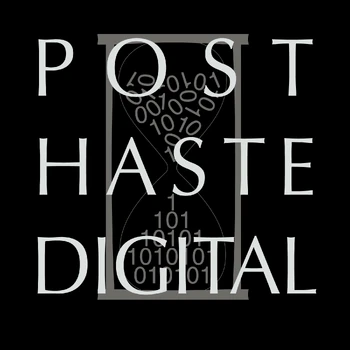 Post Haste Digital | Dubbing Wikia | Fandom