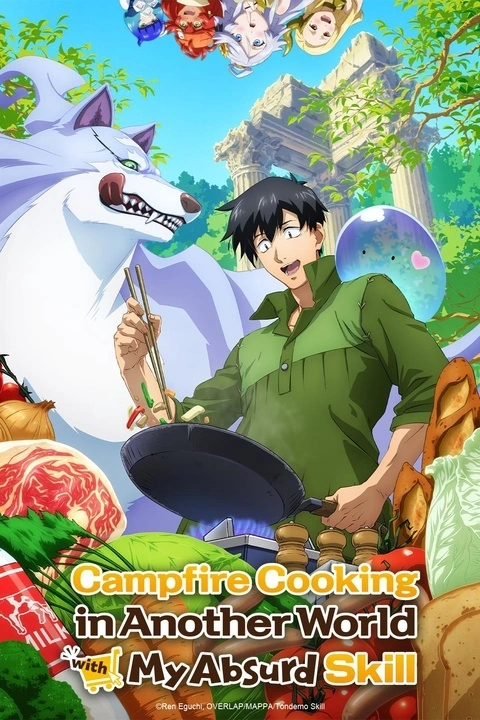 Campfire Cooking in Another World with My Absurd Skill | Dubbing Wikia | Fandom
