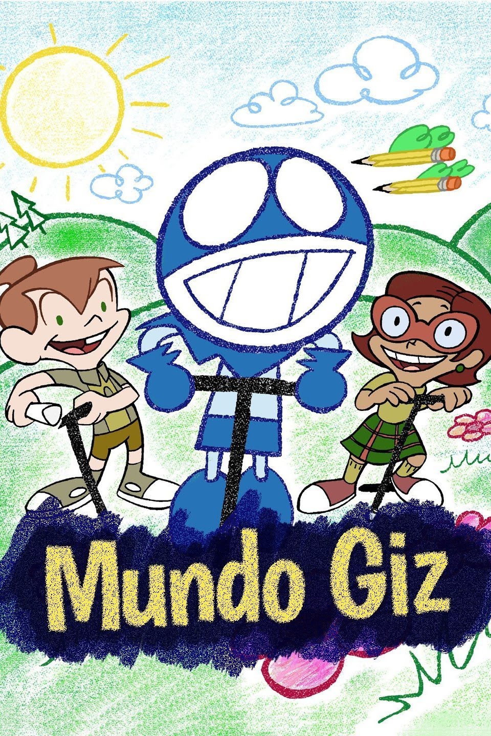 Mundo Giz | Dublapédia | Fandom