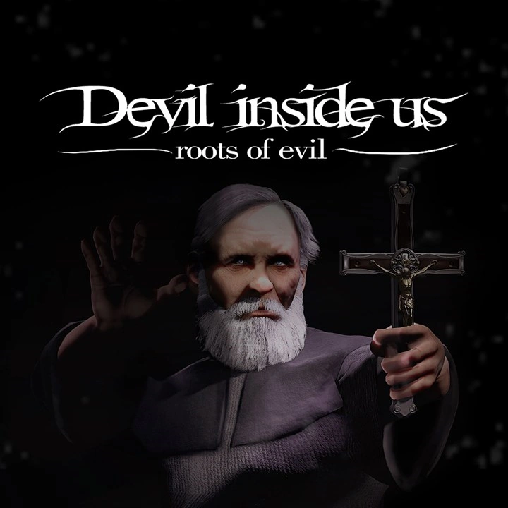 Devil Inside Us: Roots of Evil | Dublapédia | Fandom