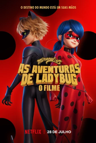 Miraculous: As Aventuras de Ladybug - O Filme | Dublapédia | Fandom