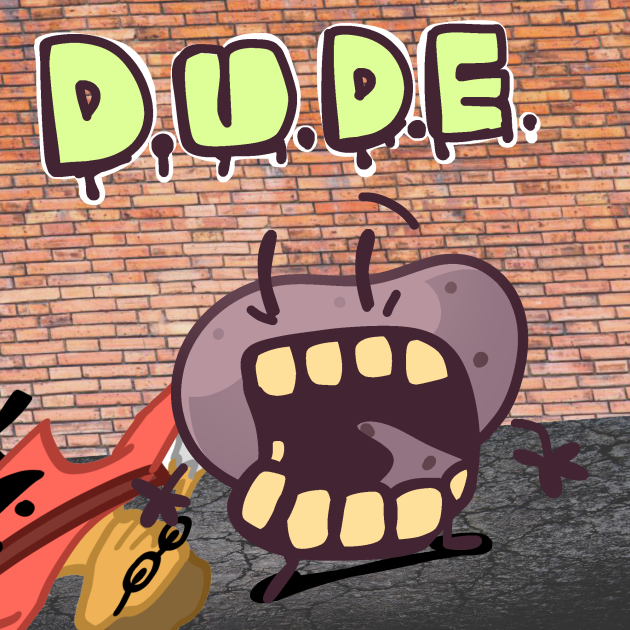 DUDE | D.U.D.E Вики | Fandom