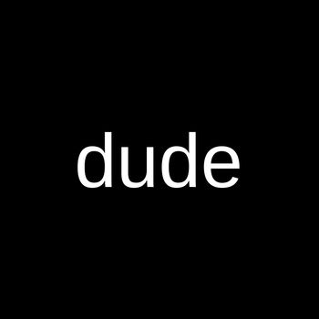 Dude | Dude’s Number Lore Wiki | Fandom