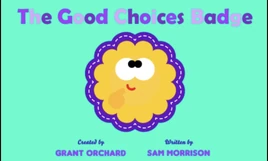 The Good Choices Badge | Hey Duggee Wiki | Fandom
