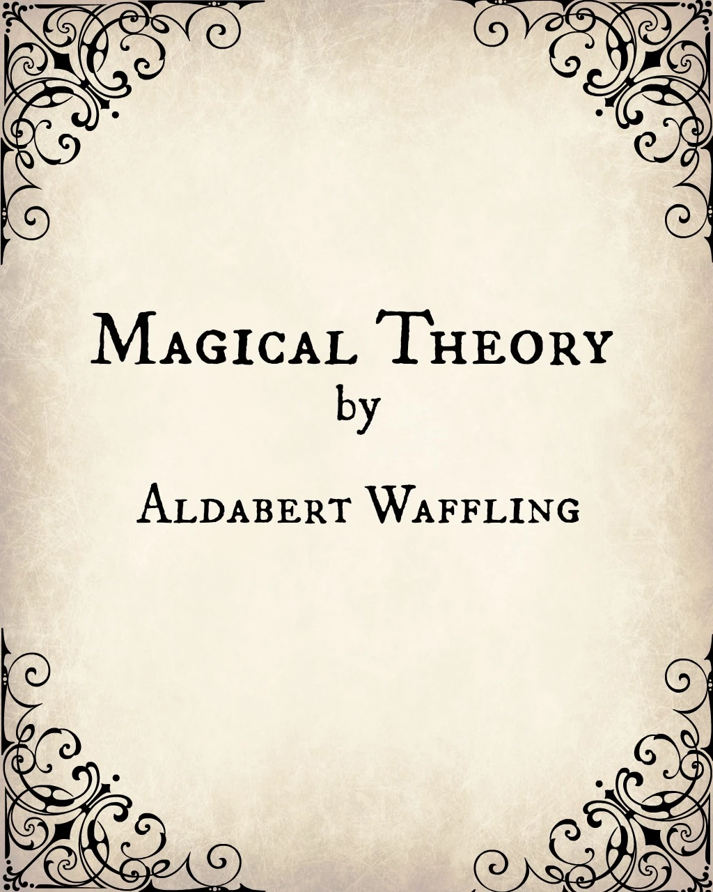 Magical Theory | Dumbledore's Army Role-Play Wiki | Fandom