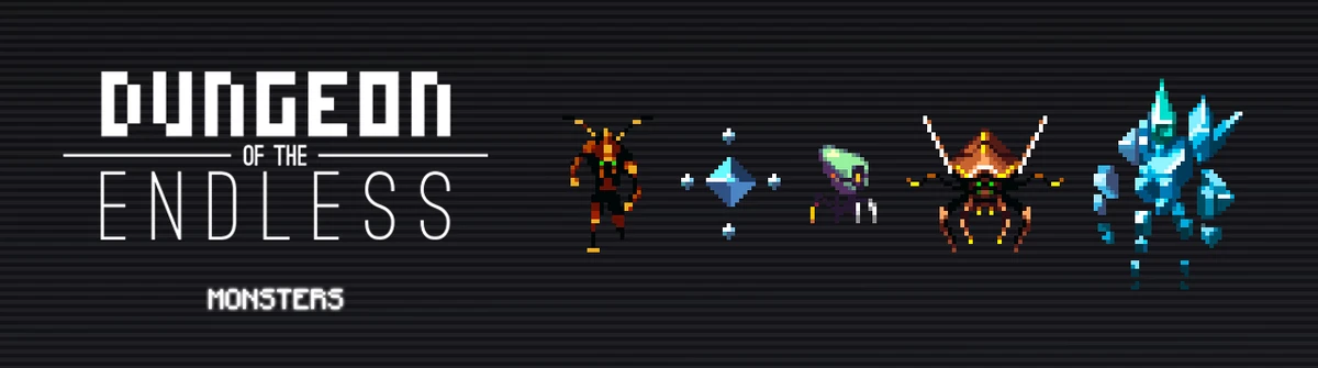Monsters | Dungeon of the Endless Wiki | Fandom