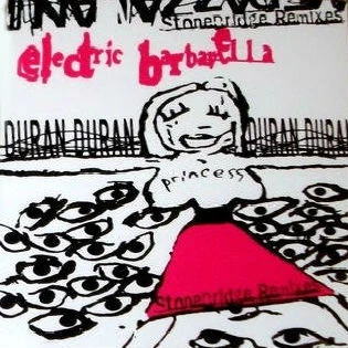 Electric Barbarella: Stonebridge Remixes | Duran Duran Wiki | Fandom