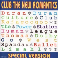 Club The New Romantics: Special Version | Duran Duran Wiki | Fandom