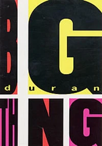 Big Thing - Songbook | Duran Duran Wiki | Fandom
