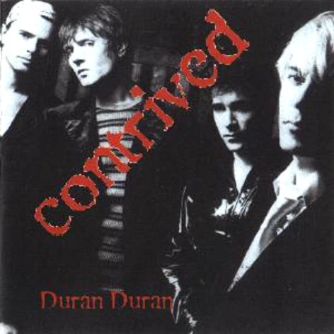 Contrived | Duran Duran Wiki | Fandom