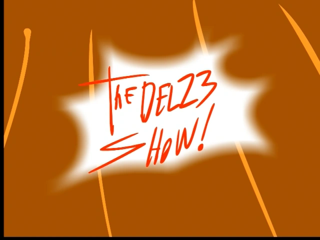 The Del23 Show | Durv The Series Wiki | Fandom