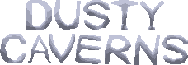 Dusty Caverns Wiki | Fandom