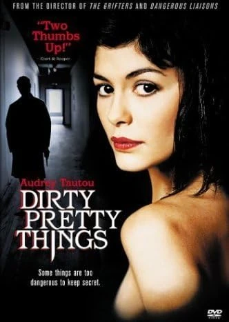 Dirty Pretty Things | DVD Database | Fandom