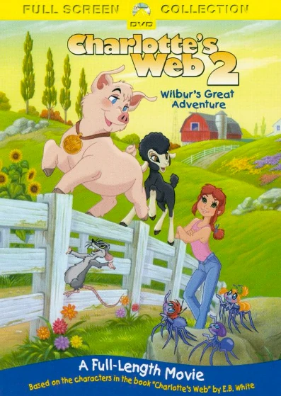 Charlotte's Web 2: Wilbur's Great Adventure | DVD Database | Fandom