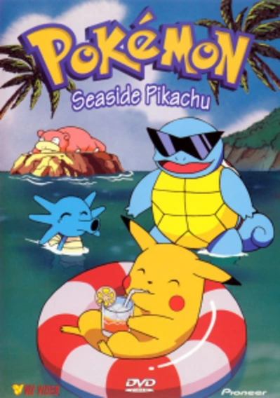 Pokémon - Seaside Pikachu | DVD Database | Fandom