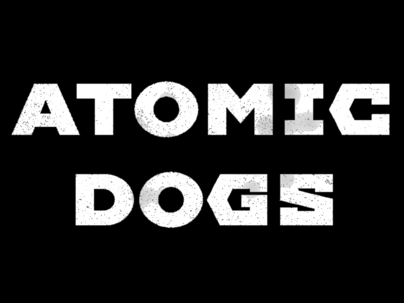 ATOMIC DOGS | ДСИКипедия Вики | Fandom