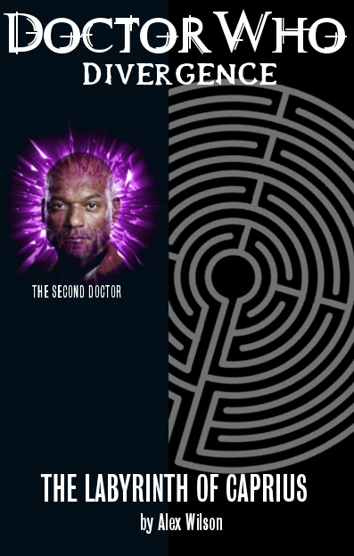 The Labyrinth of Caprius | Doctor Who: Divergence Wikia | Fandom