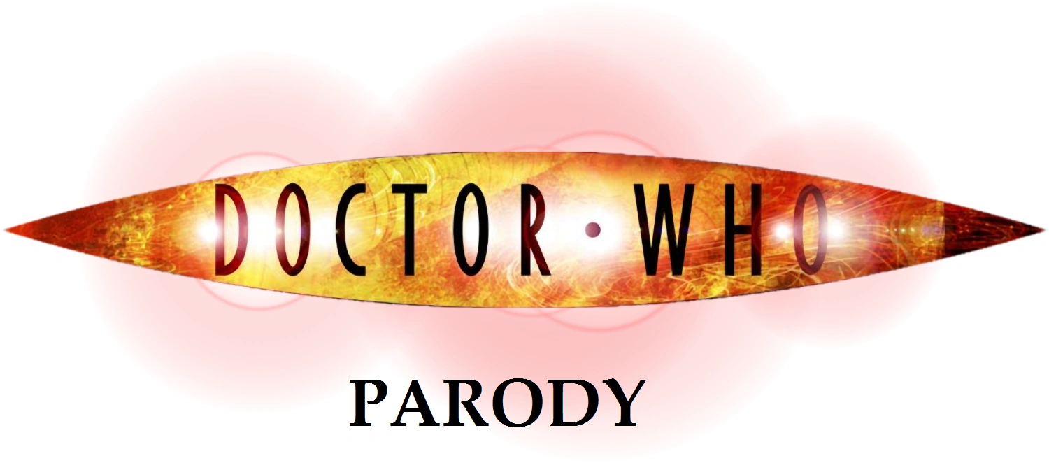 Doctor Who Parodies | Doctor Who Expanded | Fandom