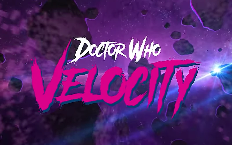 Doctor Who Velocity | Doctor Who Expanded | Fandom