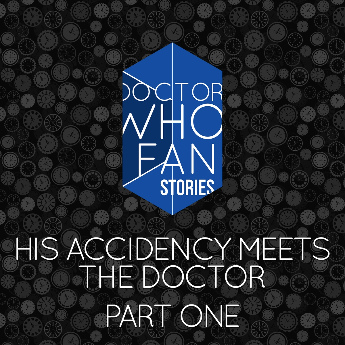 His Accidency Meets The Doctor, Part One | Doctor Who Expanded | Fandom