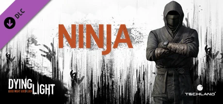 Одежда/Ninja | Dying Light Вики | Fandom