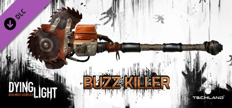 Buzz Killer Weapon Pack | Dying Light Wiki | Fandom