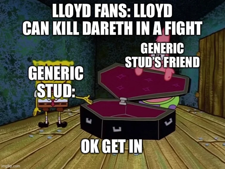 Lloyd Fans Watching Generic Stud (For Example Me) | Fandom