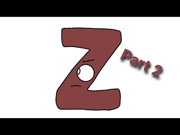 Ζ Part 2 Released! | Fandom