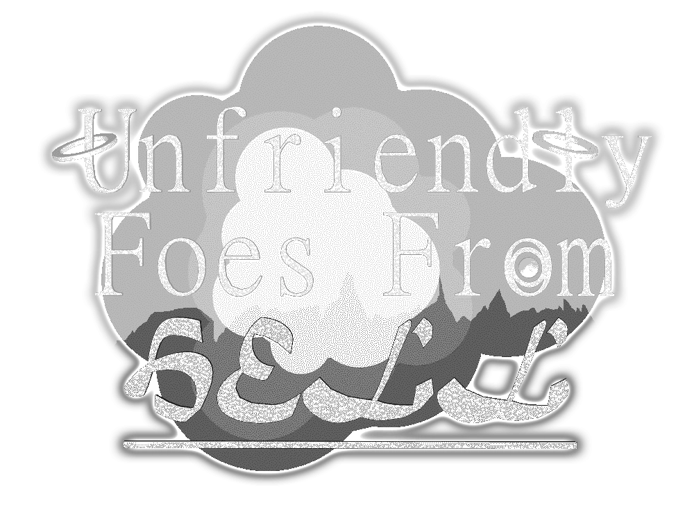 UFFH (Unfriendly Foes From Hell) | Fandom