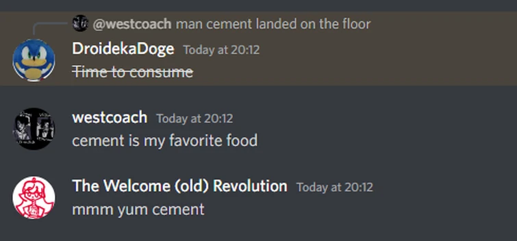 cement is yummy /j | Fandom