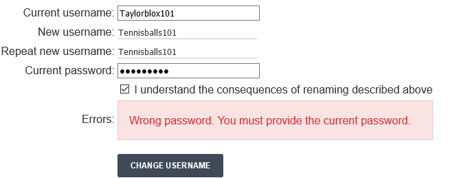 another question: changing username says wrong password | Fandom