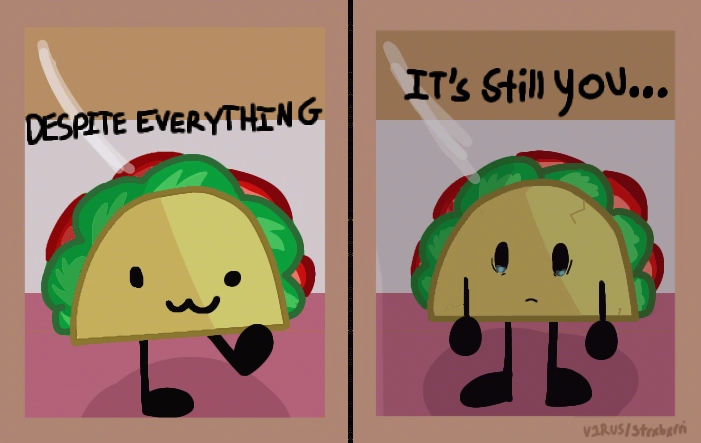Taco thing :3 | Fandom