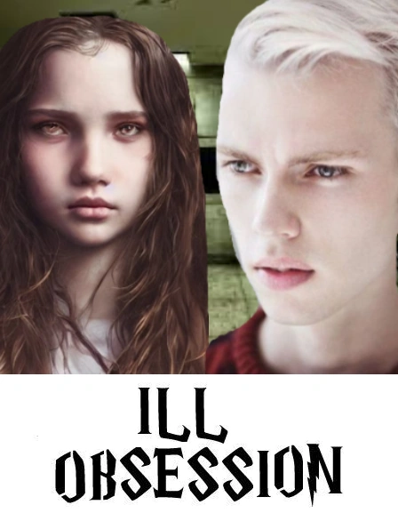 Book Cover for my Dramione Fanfic "Ill Obsession" | Fandom