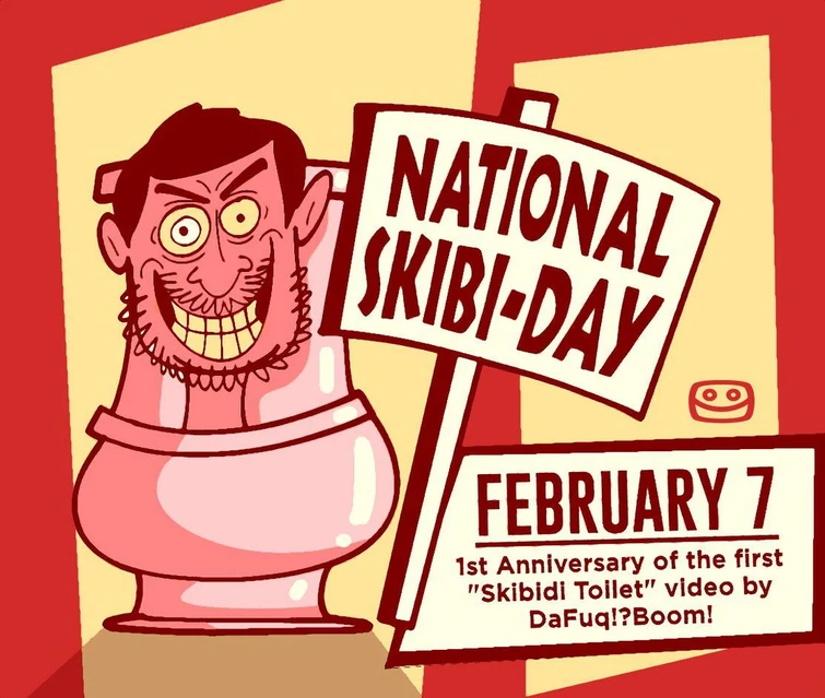 HAPPY NATIONAL SKIBI DAY EVERYONE! | Fandom