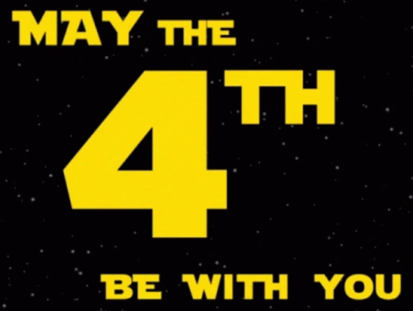 Happy May 4th! | Fandom