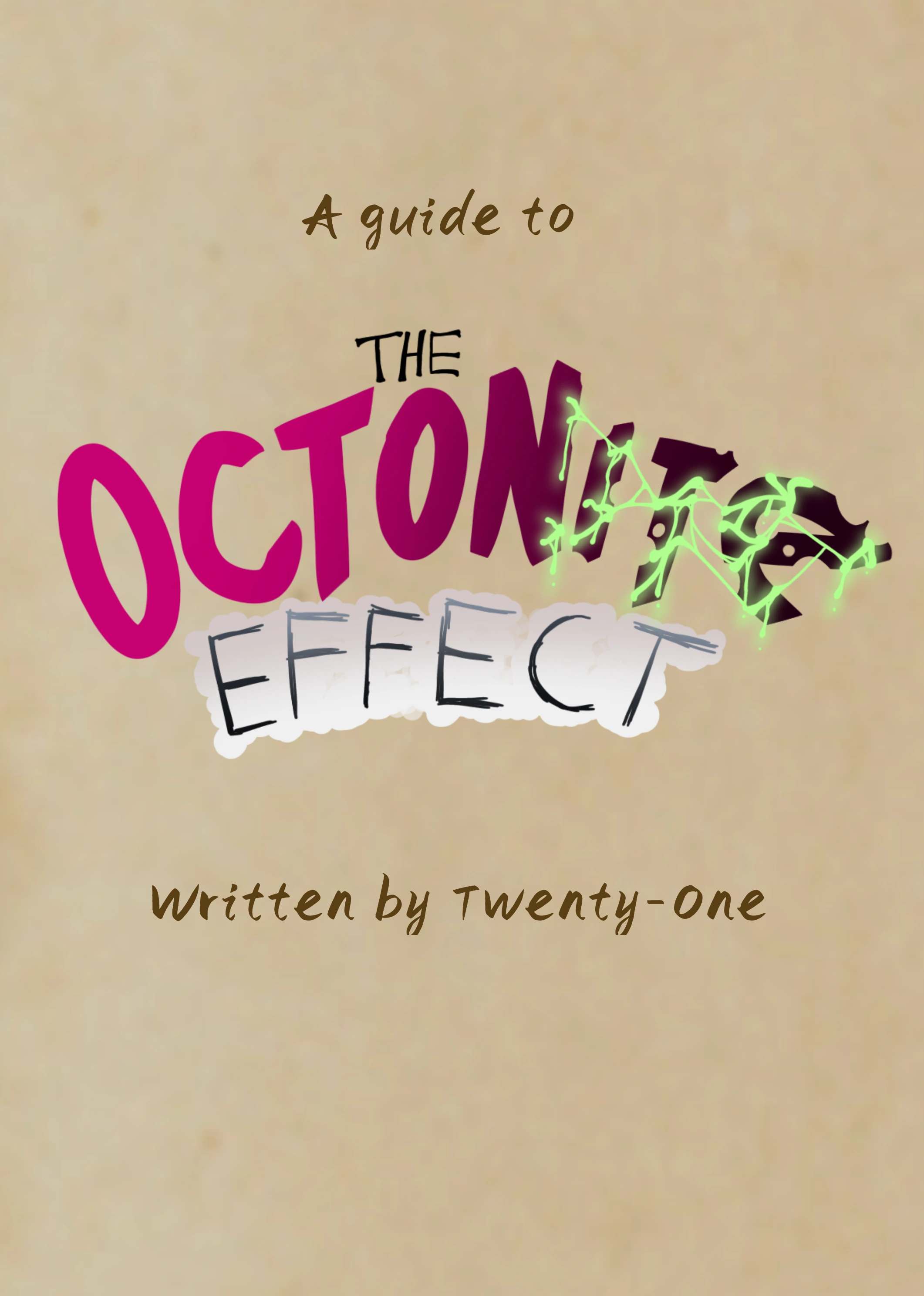 The Octonite Effect: Guide (part 1) | Fandom
