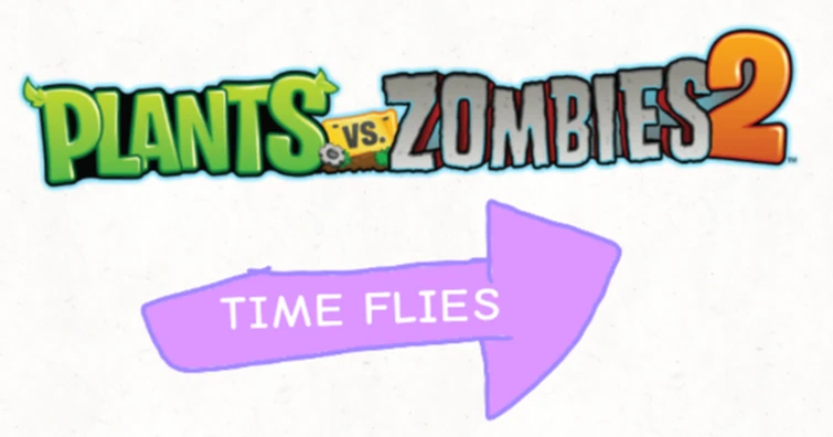 Pvz 2: Time Flies | Fandom