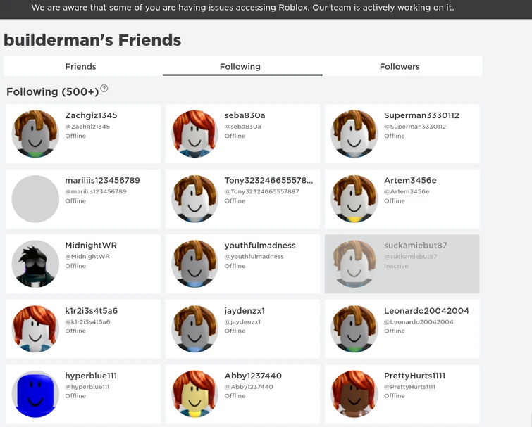 i like how builderman follows these people | Fandom